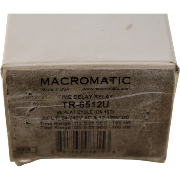 NEW Macromatic TR-6512U Time Delay Relay 24-240V AC 12-125V DC